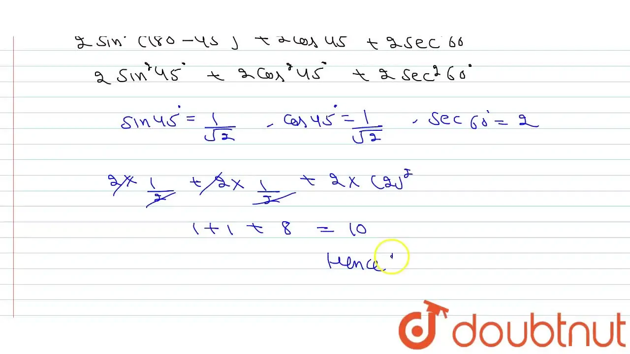 [Punjabi] Prove that: 2 sin^2(3pi)/4+2cos^2pi/4+2s e c^2pi/3=10