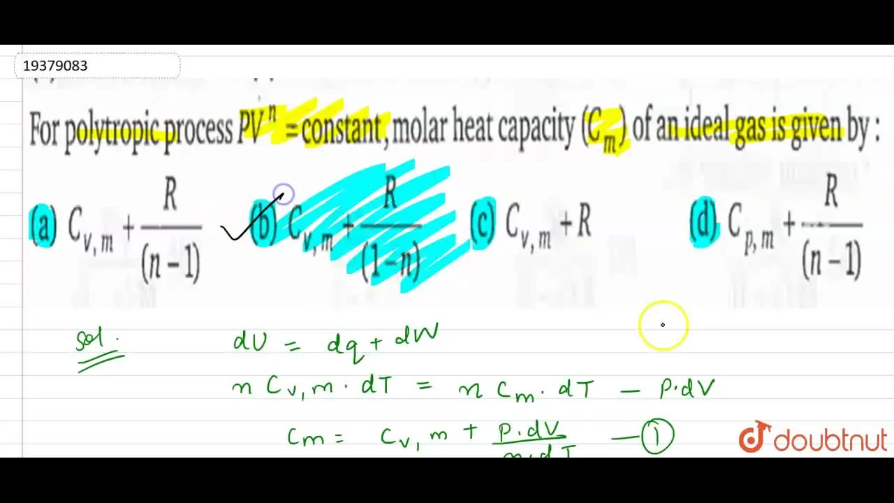For polytropic process PV^(n) = constant, molar heat capacity (C(m)) o