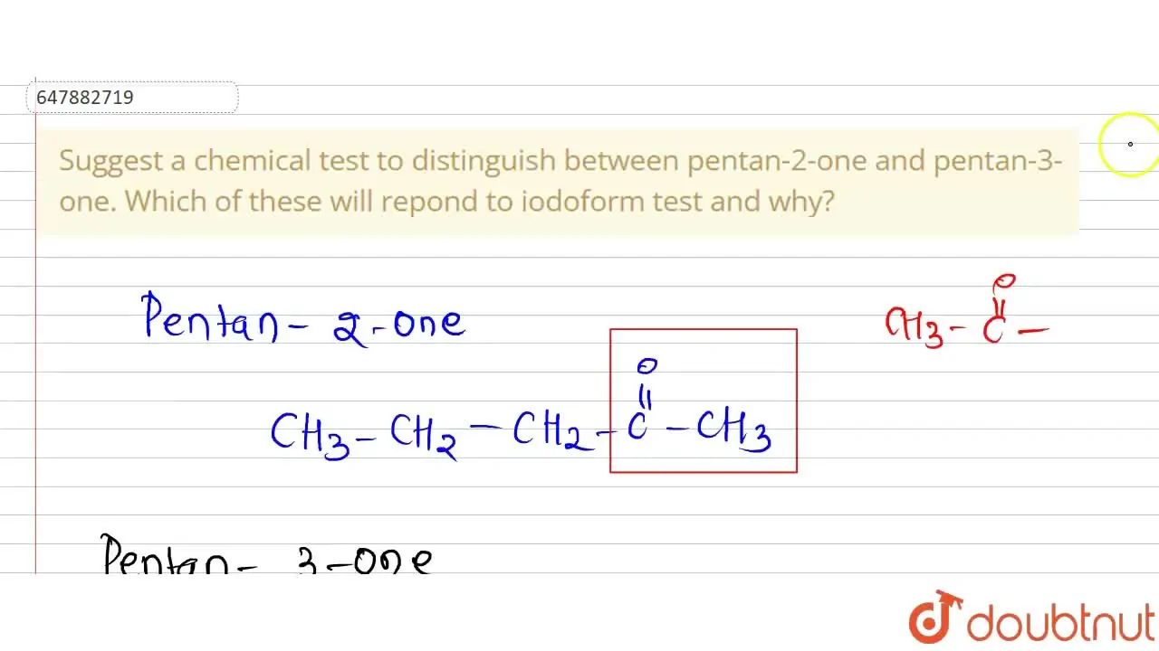 [Odia] Suggest a chemical test to distinguish between pentan-2-one and