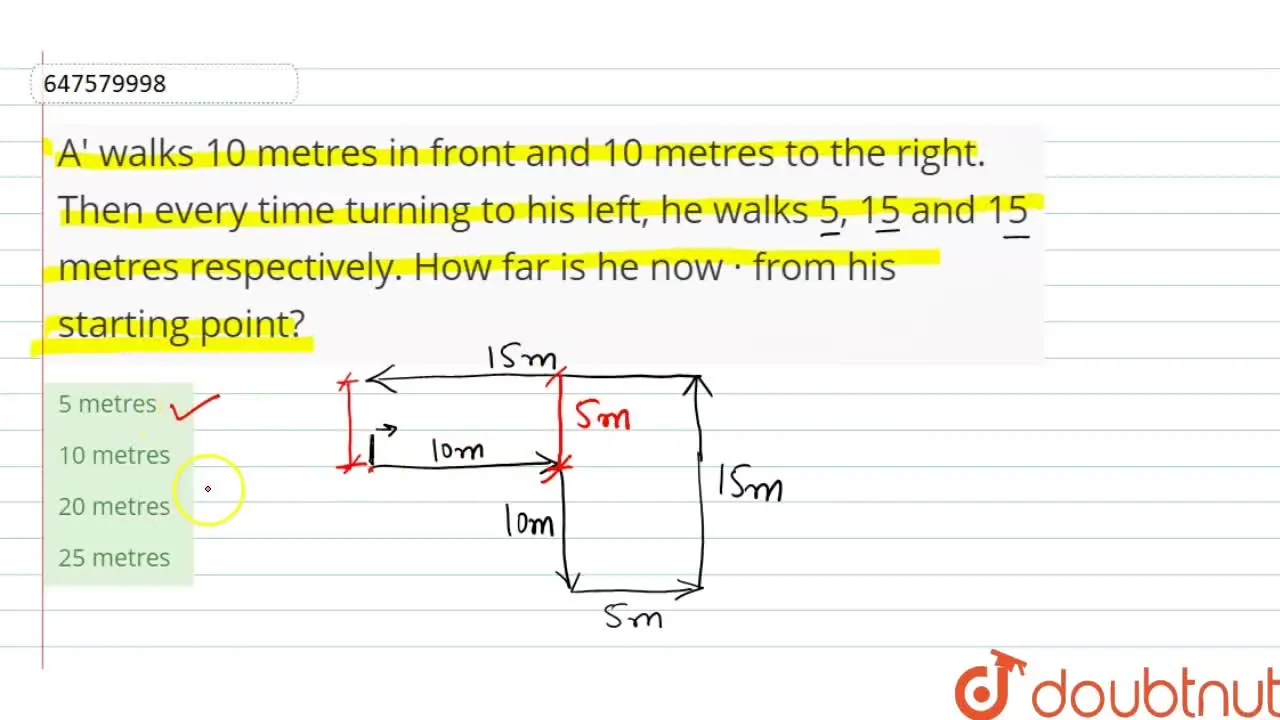 A' walks 10 metres in front and 10 metres to the right. Then every ti