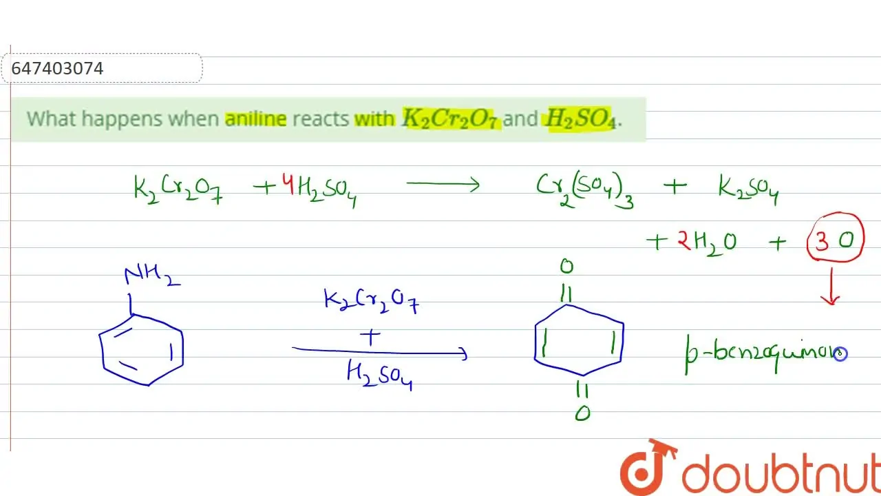 [Punjabi] What happens when aniline reacts with K2Cr2O7 and H2SO4.