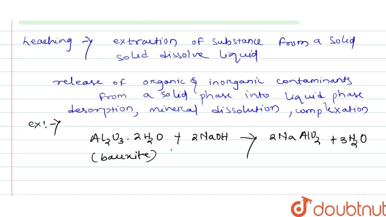 [Odia] What is leaching ? Glve an example.