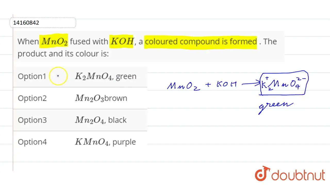 When MnO(2) fused with KOH, a coloured compound is formed . The produc