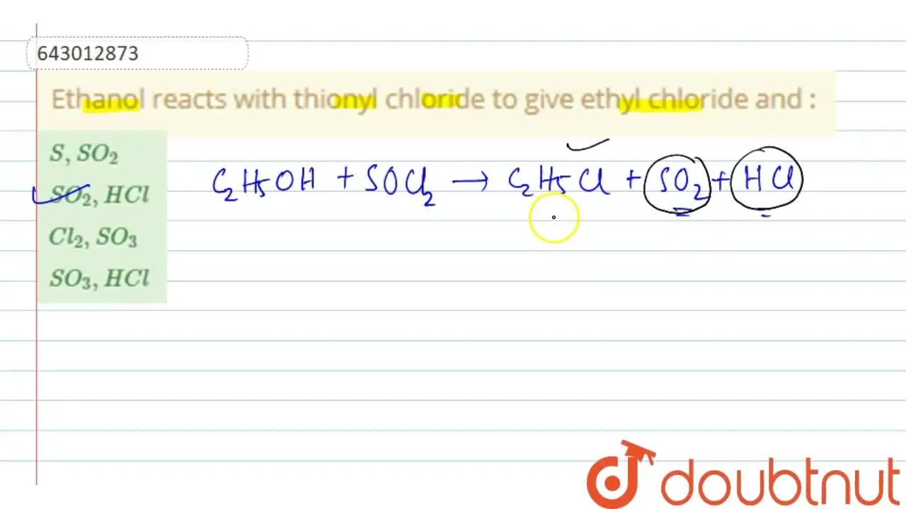 [Odia] Ethanol reacts with thionyl chloride to give ethyl chloride and