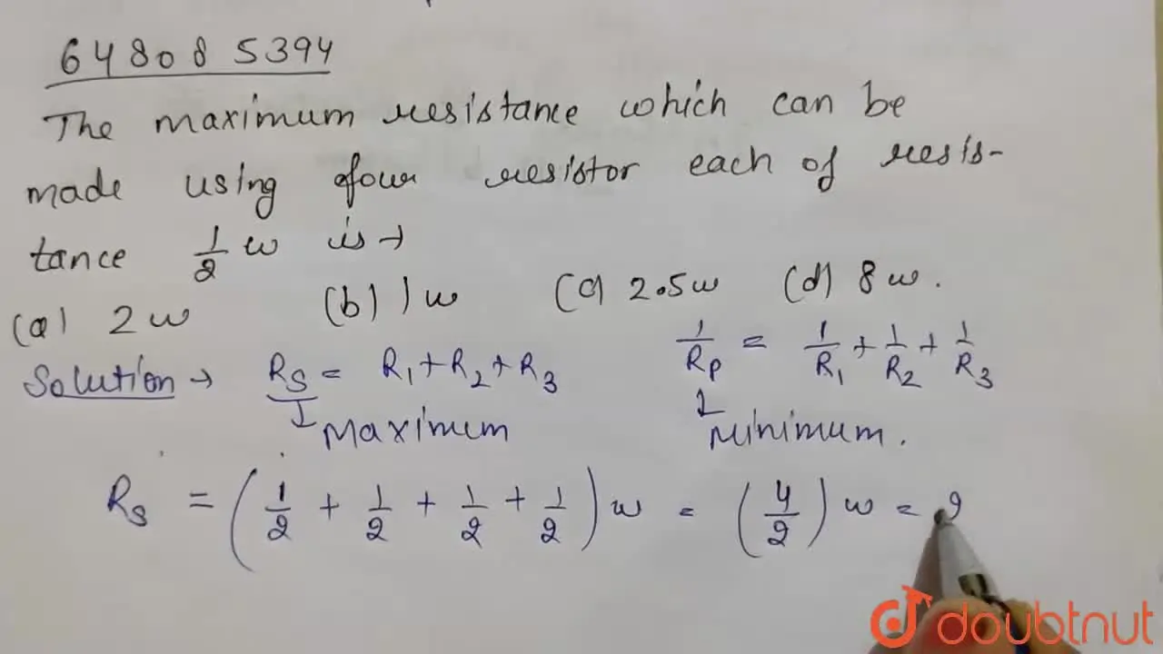 The maximum resistance which can be made using four resistor each of r