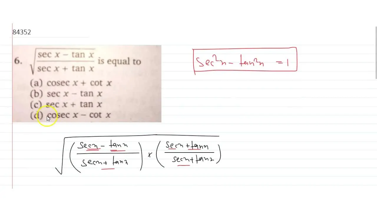 sqrt((secx-tanx)/(secx+tanx)) is equal to