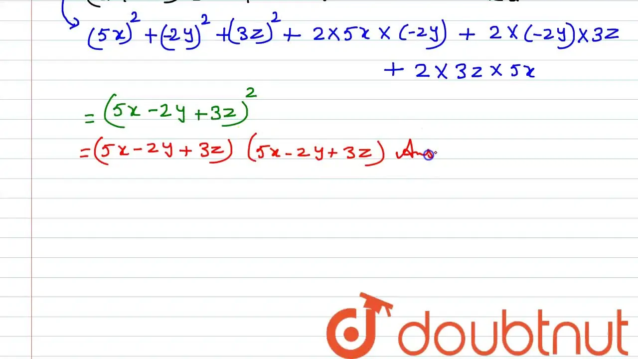 [Punjabi] Factorize: 25x^2+4y^2+9z^2-20xy-12yz+30xz