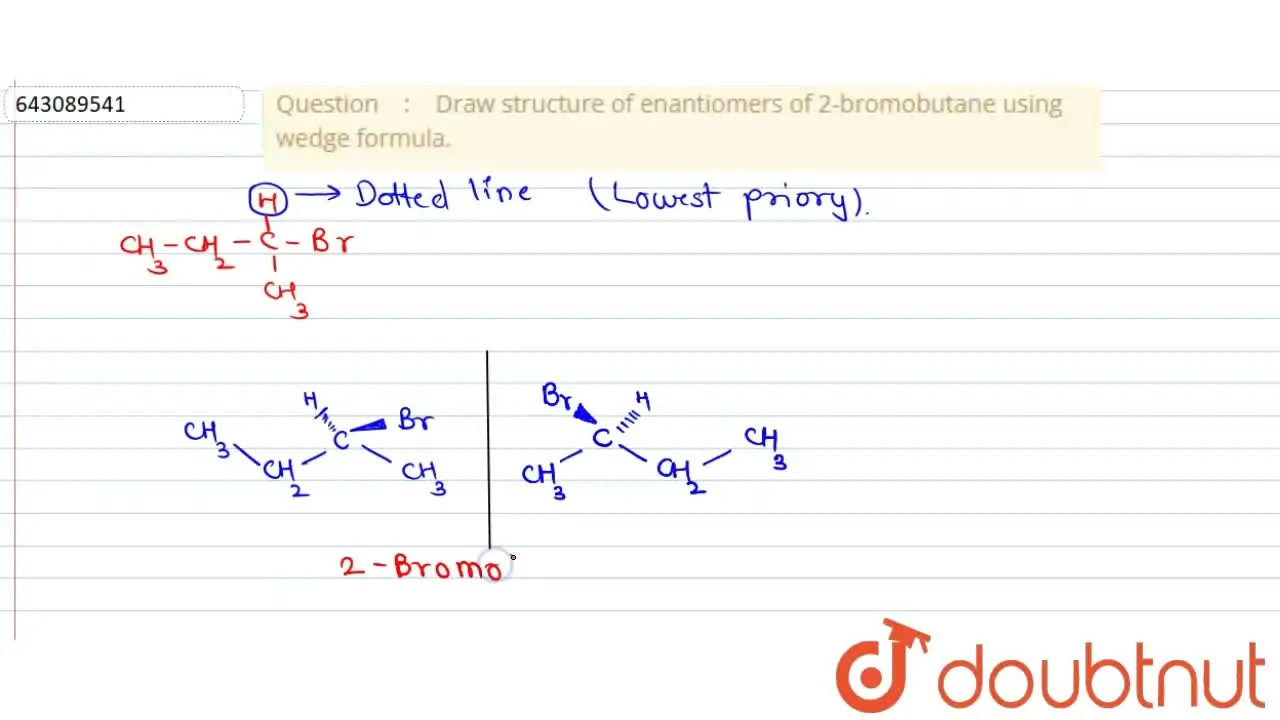 [Marathi] Draw structure of enantiomers of 2-bromobutane using wedge f
