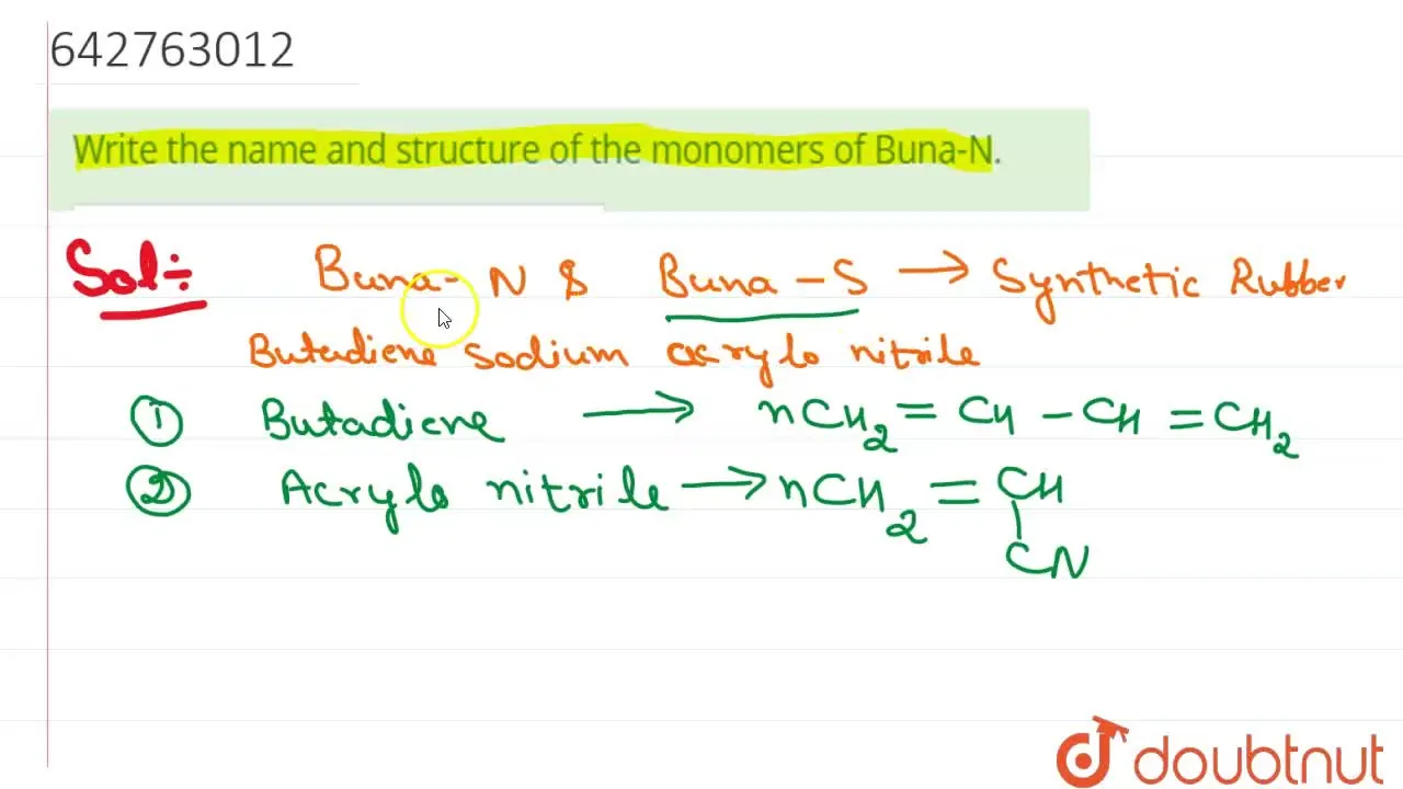 [Punjabi] Write the name and structure of the monomers of Buna-N.