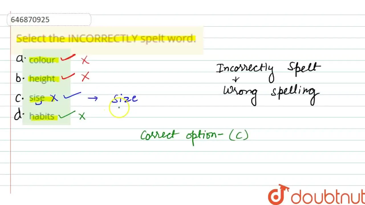 Select the INCORRECTLY spelt word.