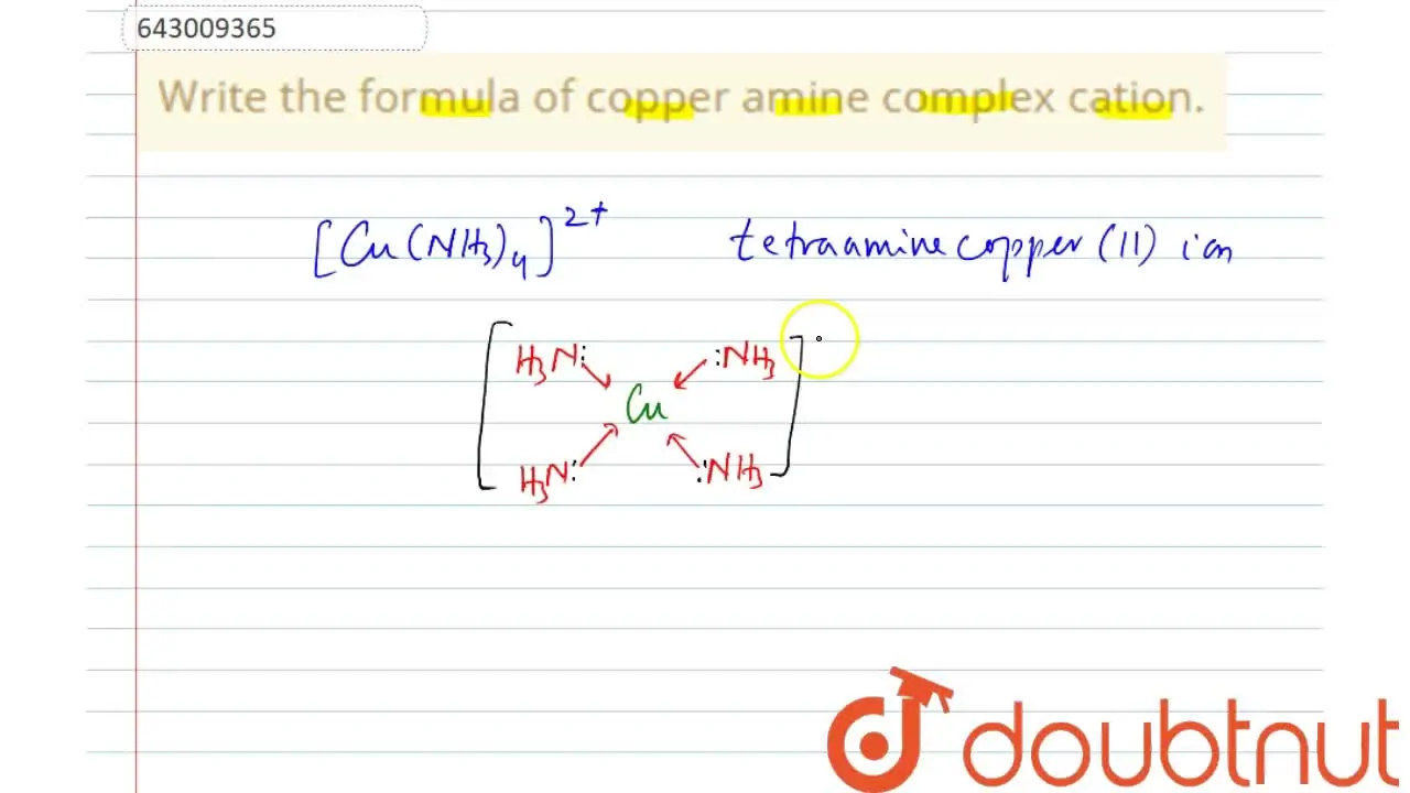 [Odia] Write the formula of copper amine complex cation.