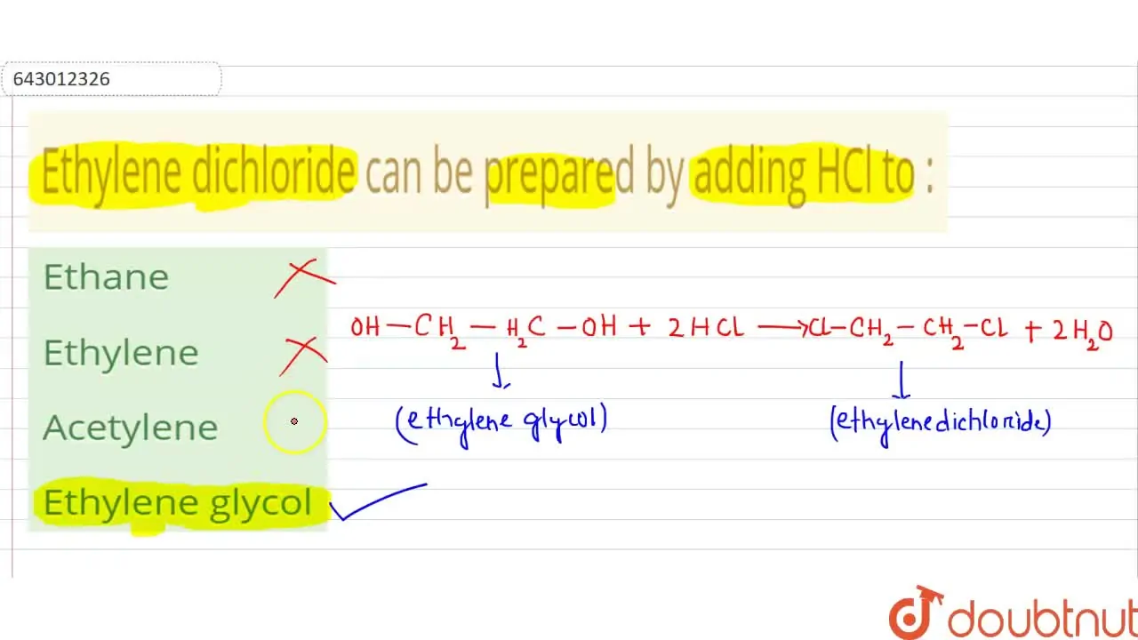 [Odia] Ethylene dichloride can be prepared by adding HCl to