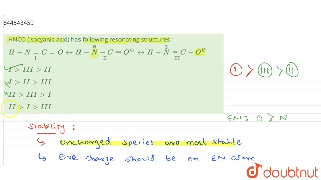 HNCO (isocyanic acid) has following resonating structures : underset