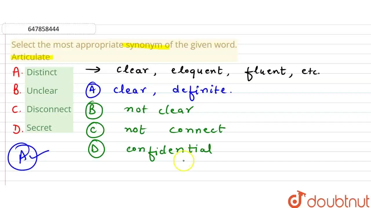 Select the most appropriate synonym of the given word. Articulate