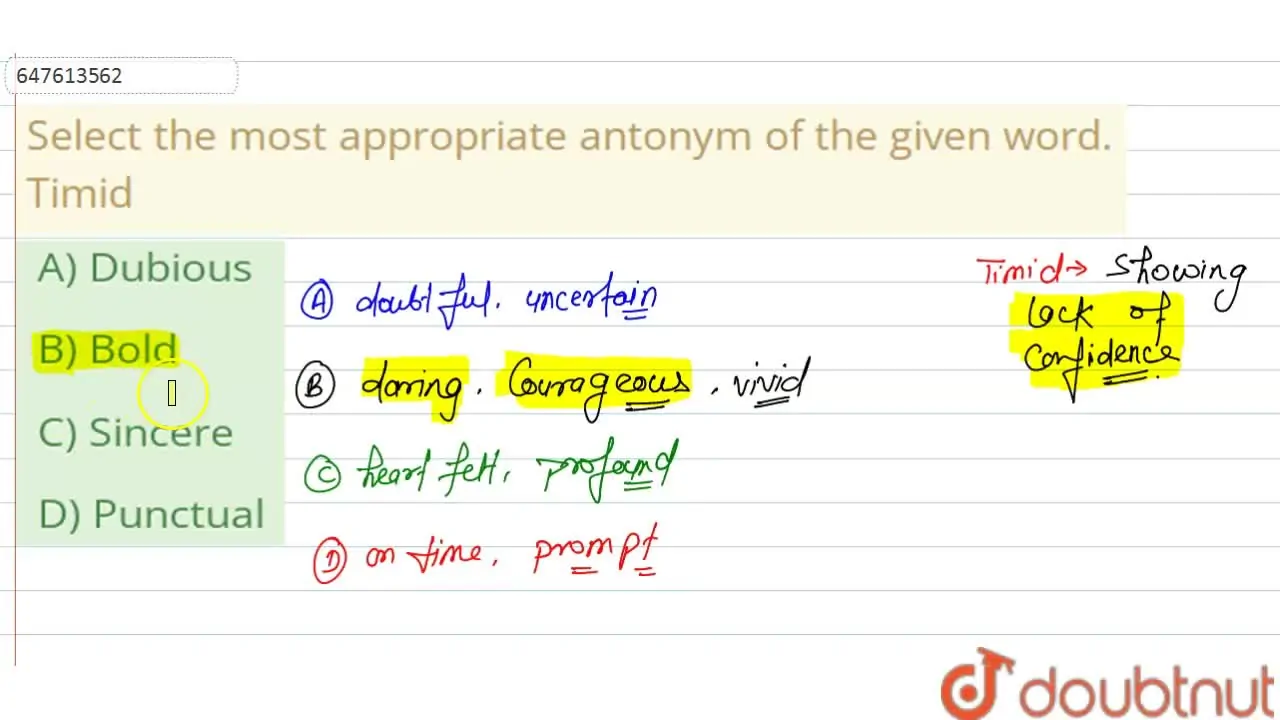 Select the most appropriate antonym of the given word. Timid