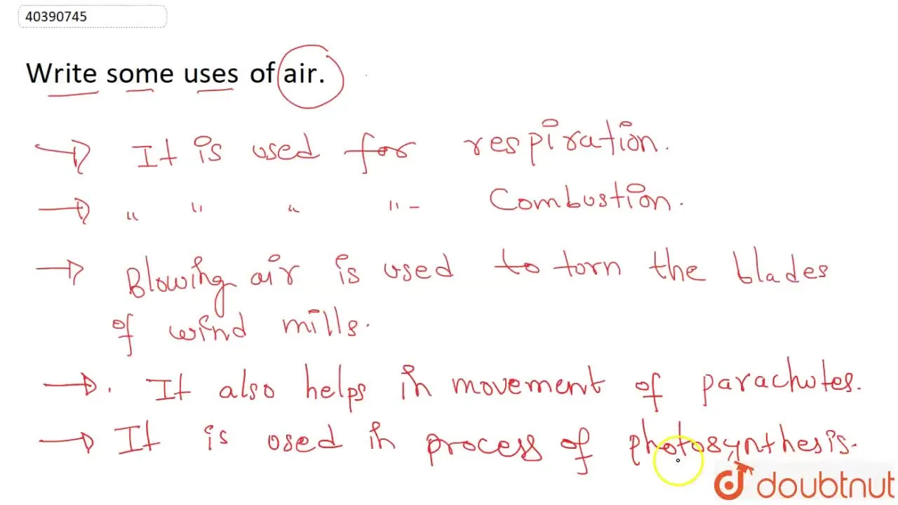 Write some uses of air.
