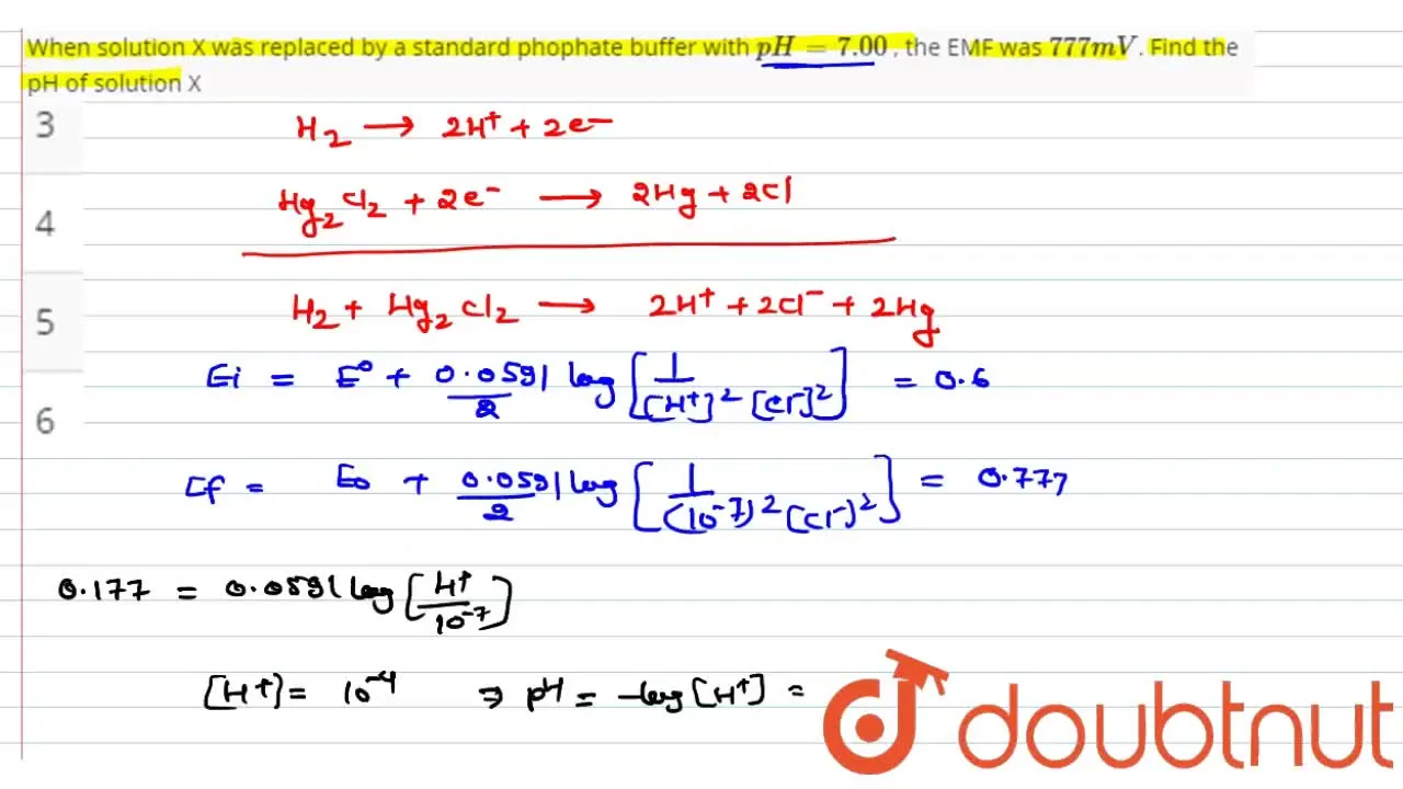 For the cell Pt|H(2)(g)|"solution"X||KCl("saturated")|Hg(2)Cl(2)|Hg|Pt