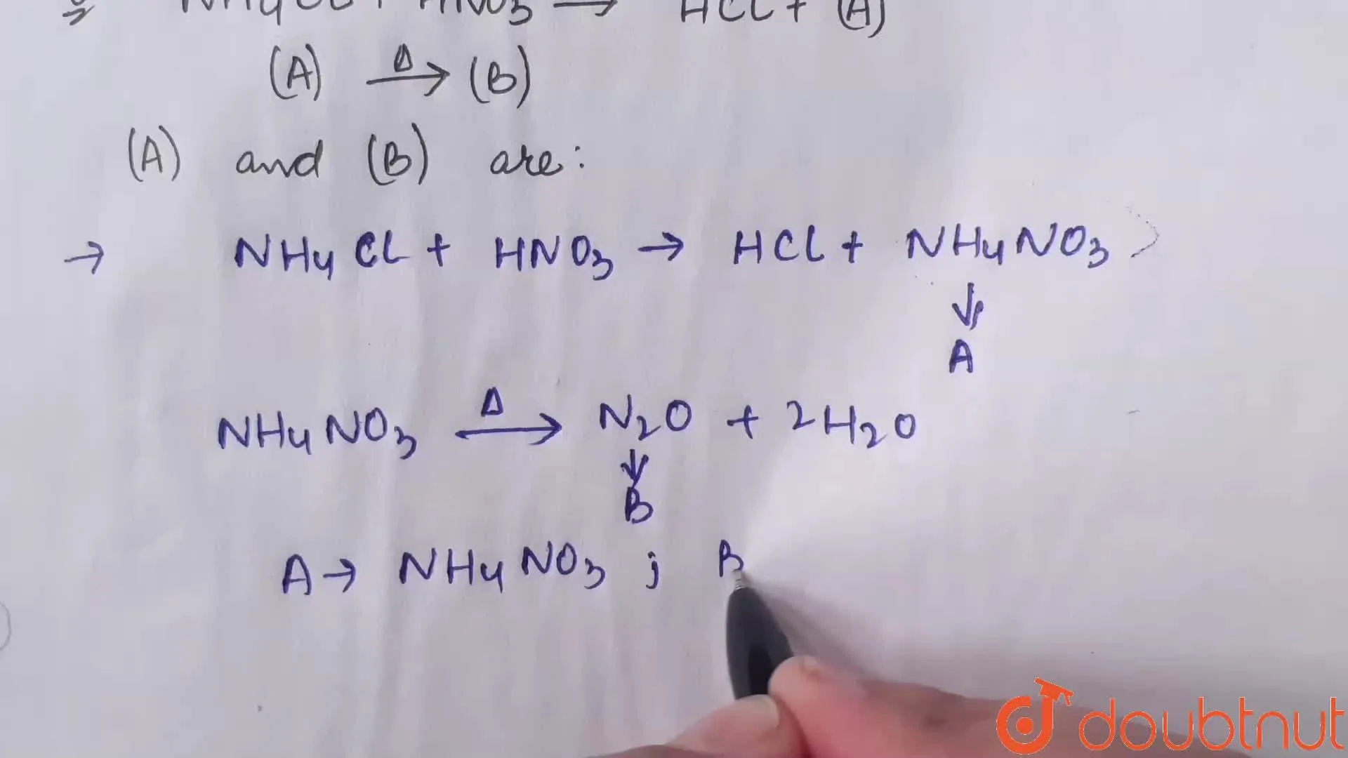 NH4Cl + HNO3 to HCl + (A), (A)oversetDeltato (B) (A) and (B) are