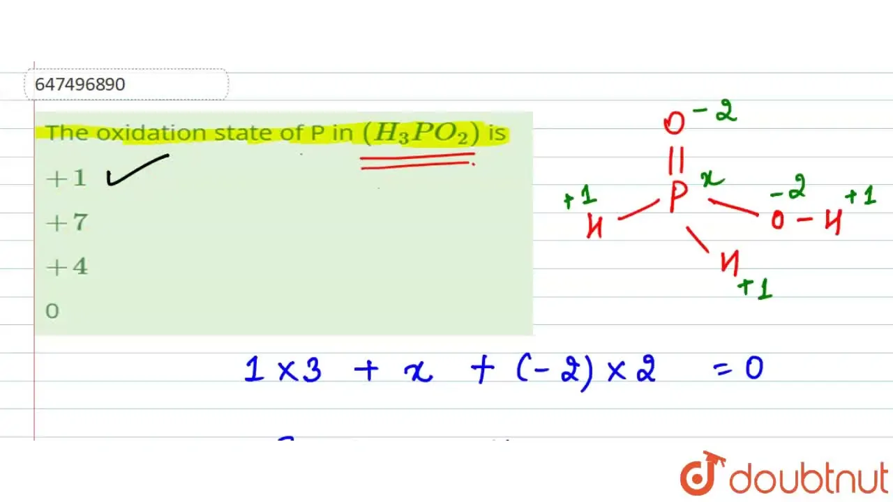[Punjabi] The oxidation state of P in (H3PO2) is