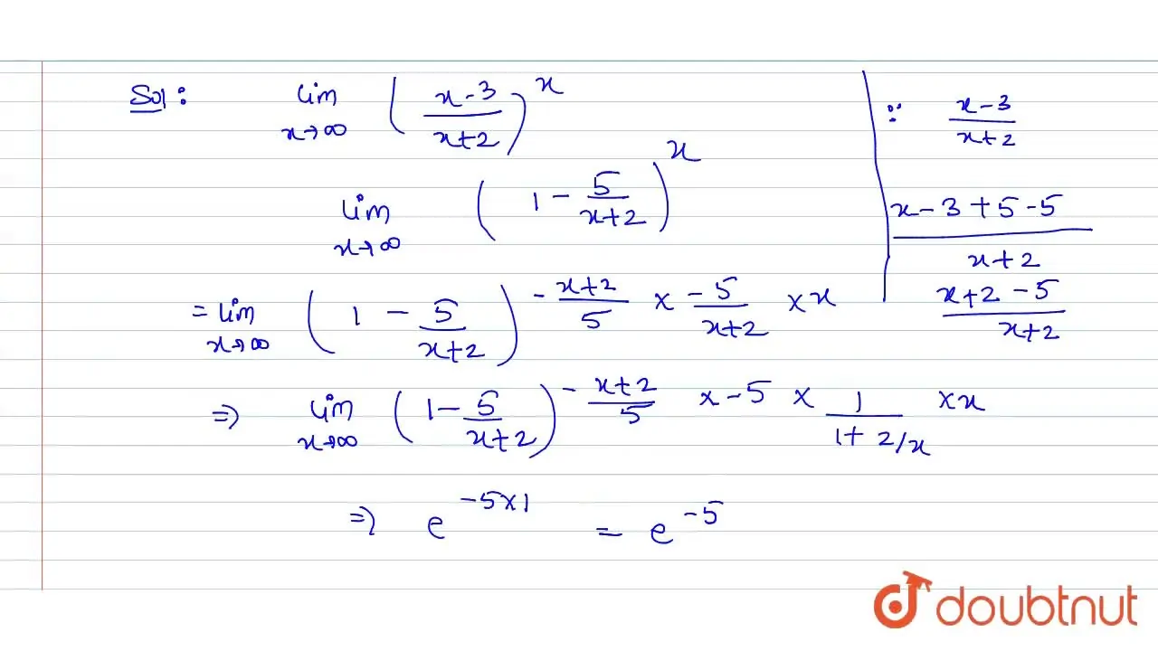 lim(x -> oo) ((x-3)/(x+2))^x is equal to