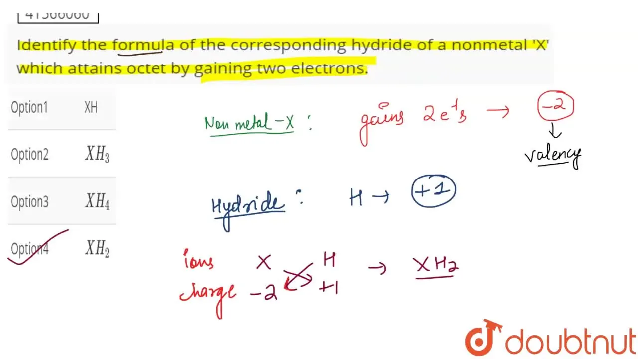 Identify the formula of the corresponding hydride of a nonmetal 'X' w