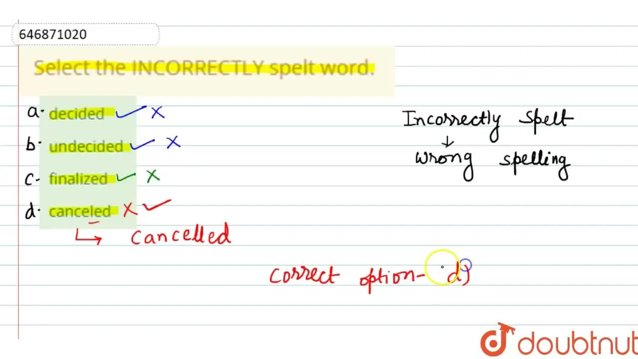 Select the INCORRECTLY spelt word.