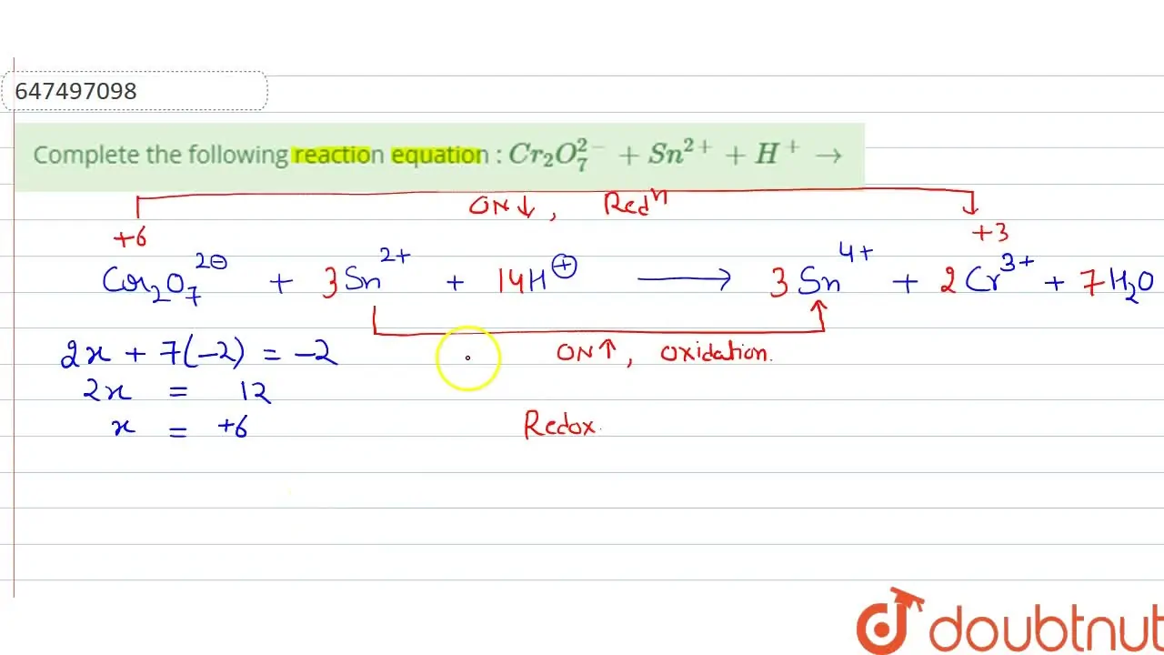 [Punjabi] Complete the following reaction equation : Cr2O7^(2-) + Sn^(