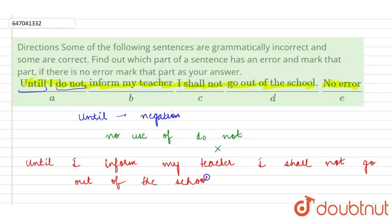 Directions Some of the following sentences are grammatically incorrect