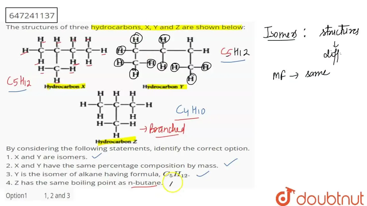 The structures of three hydrocarbons, X, Y and Z are shown below: