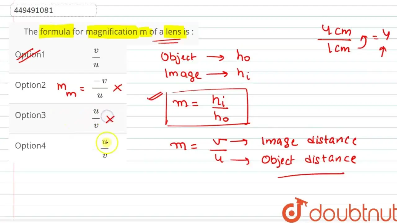 The formula for magnification m of a lens is