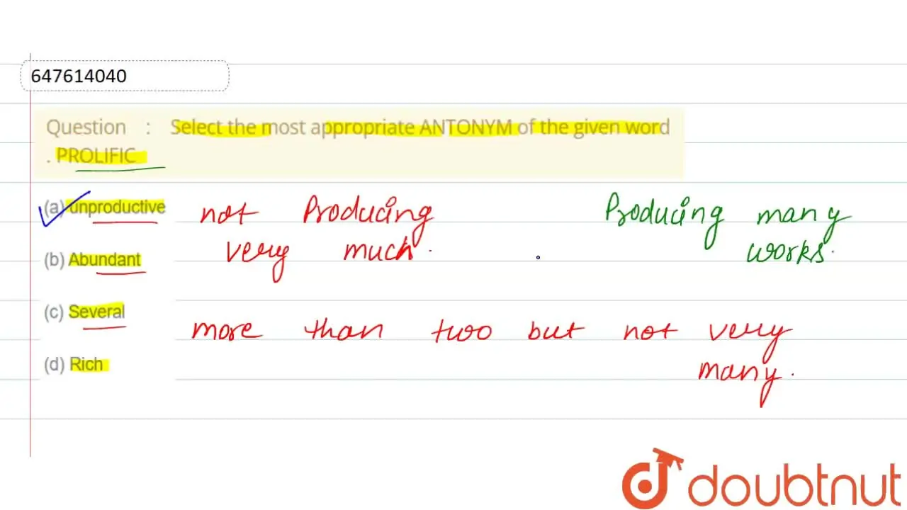Select the most appropriate ANTONYM of the given word . PROLIFIC