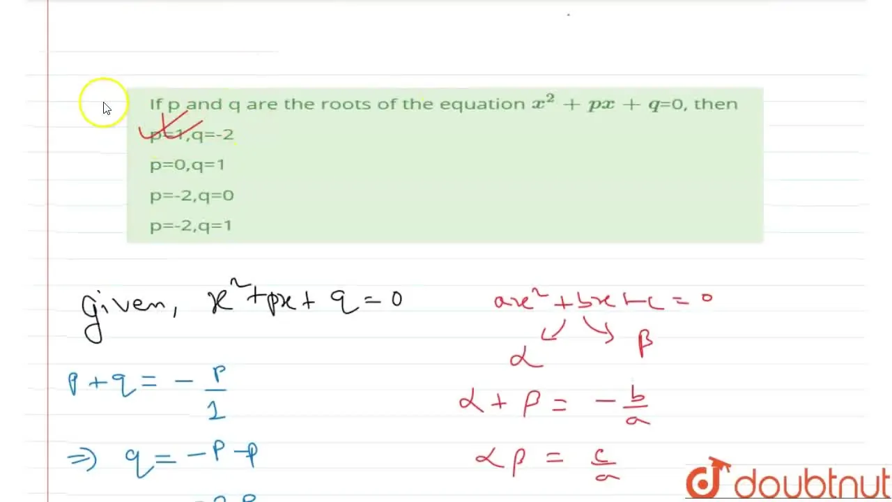 If a and b are the roots of the equation x^2 +ax - b =0 , then find a