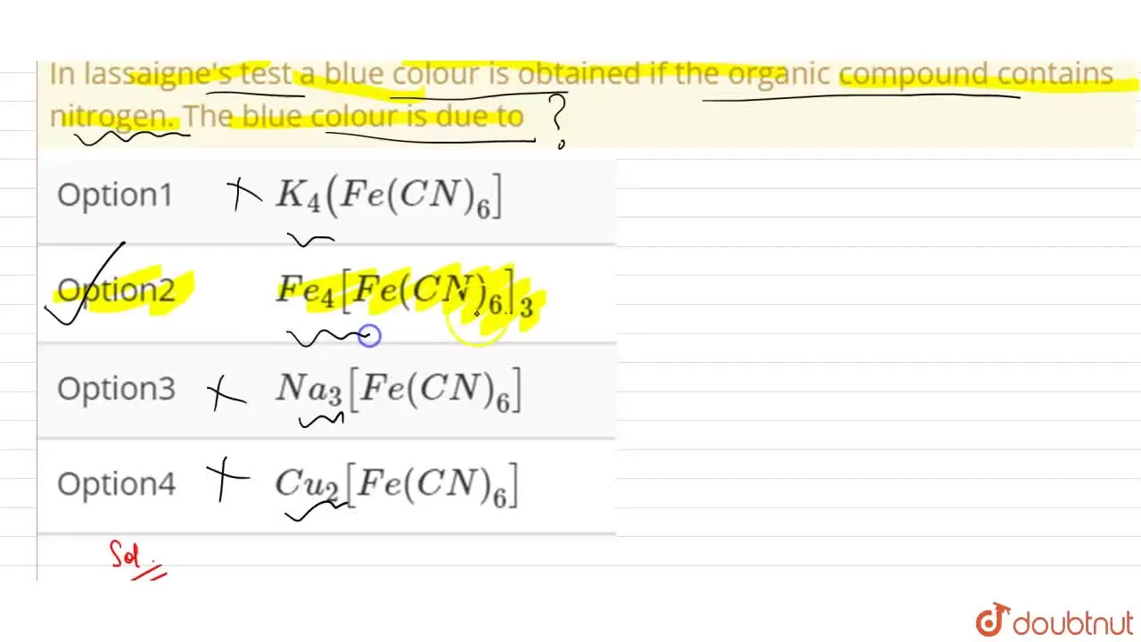 In lassaigne's test a blue colour is obtained if the organic compound