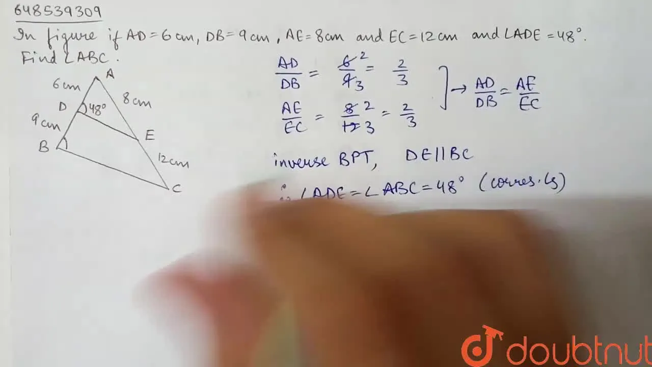 In figure if AD = 6 , DB =9 cm , AE =8 cm and EC =12 cm and angleADE