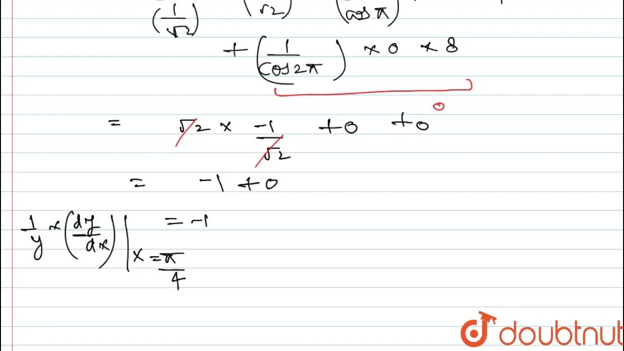 If y=cosx.cos4x.cos8x, then what is (1)/(y)(dy)/(dx) at x=(pi)/(4) equ