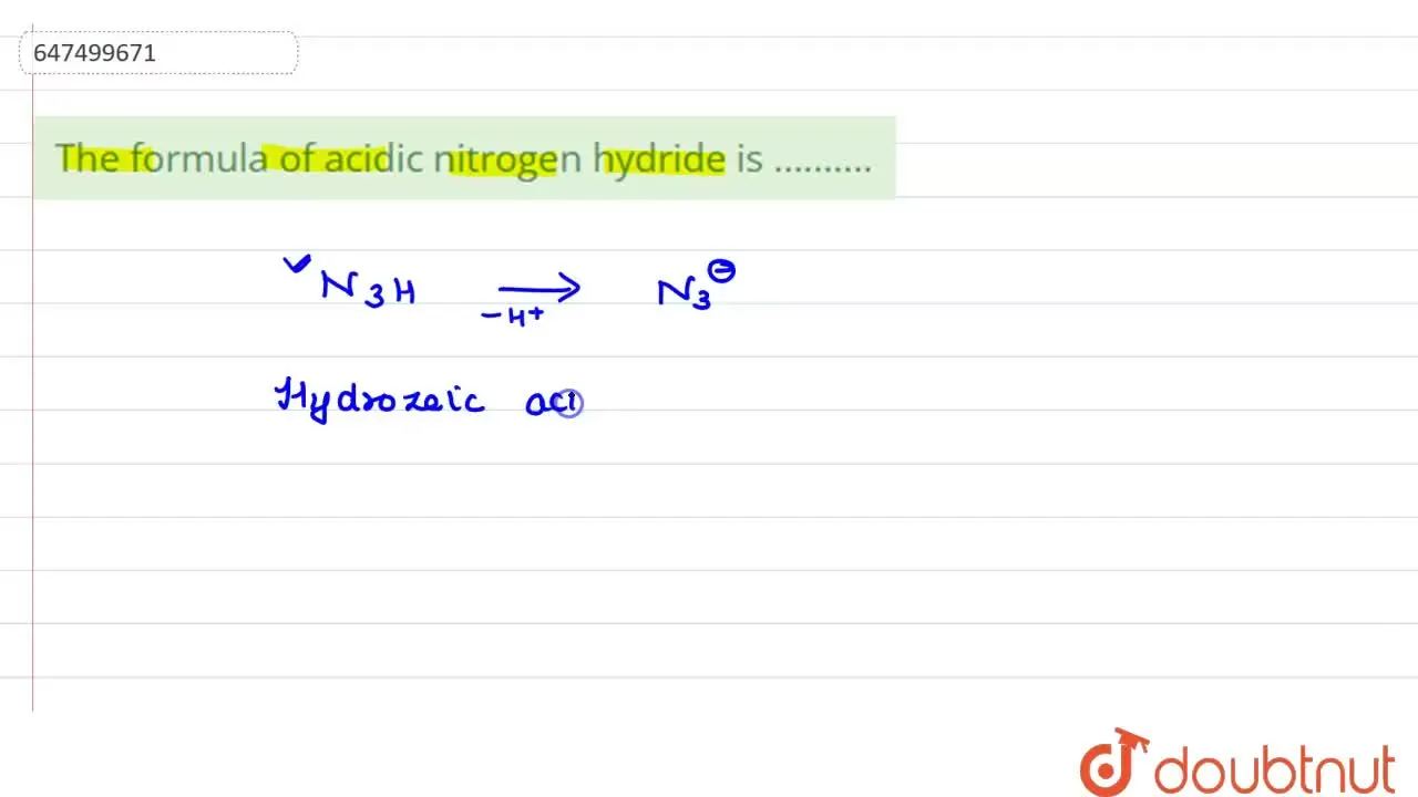 [Punjabi] The formula of acidic nitrogen hydride is ..........