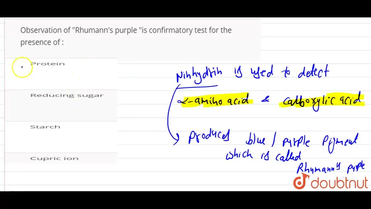 Observation of "Rhumann's purple "is confirmatory test for the presenc