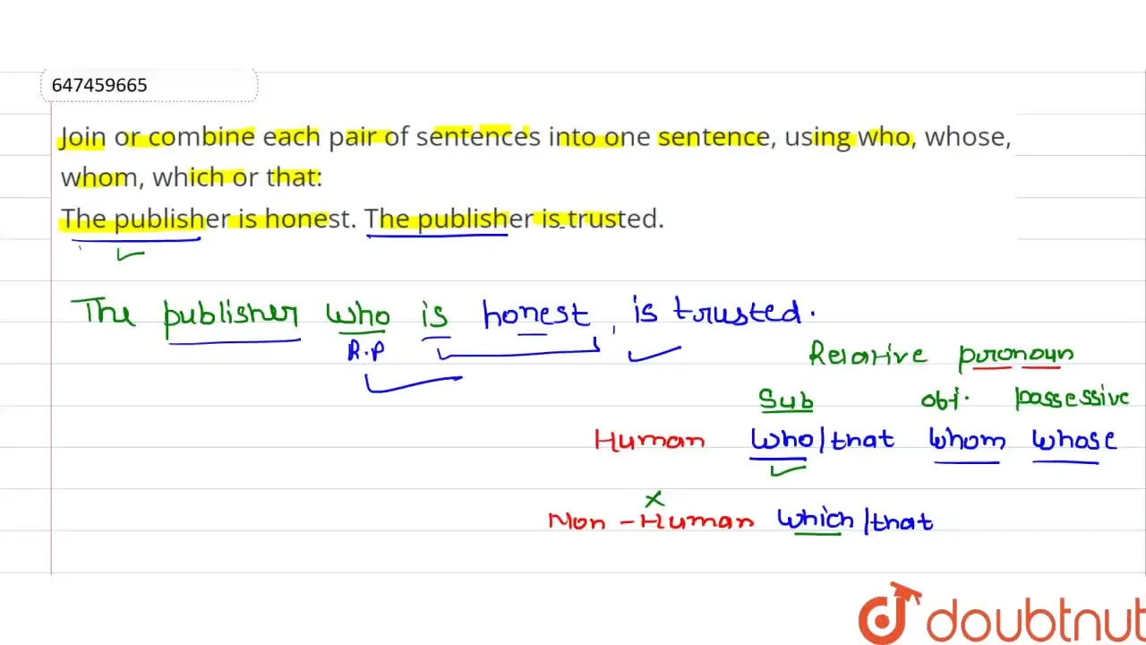 join or combine each pair of sentences using who or which