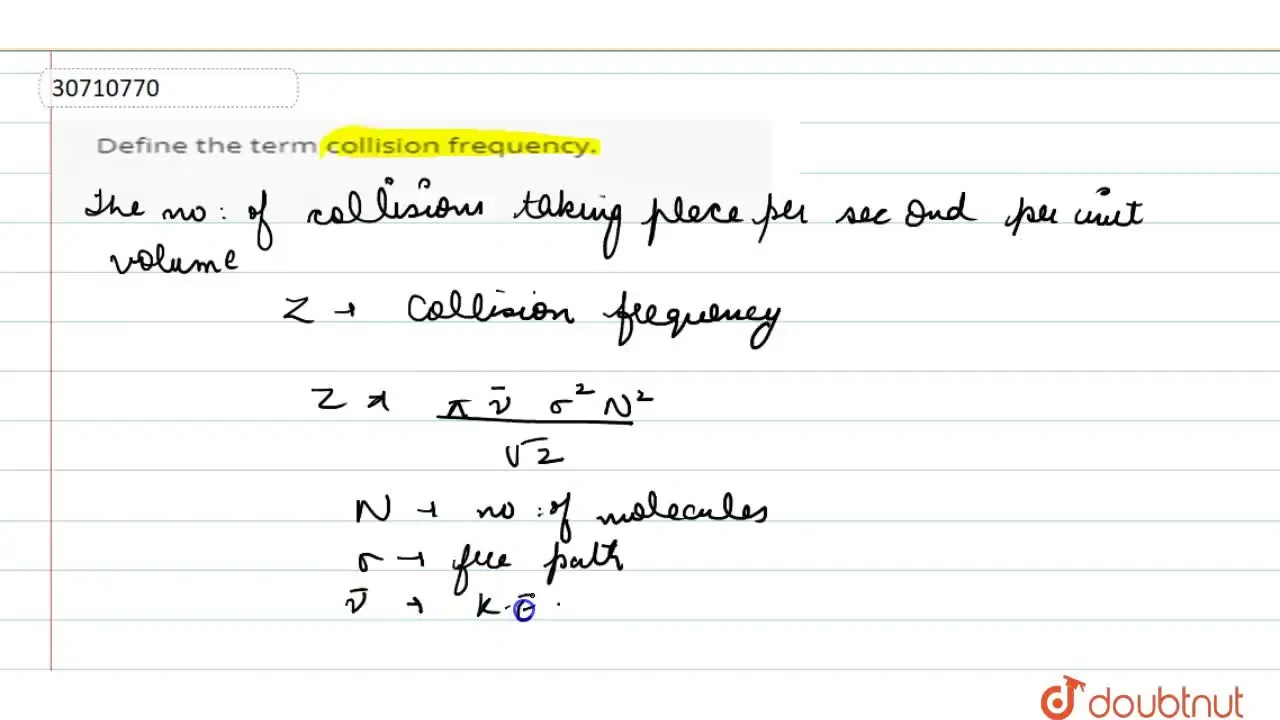 Define the term collision frequency.