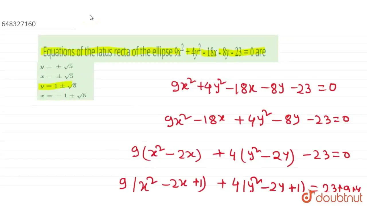 Equations of the latus recta of the ellipse 9x^(2)+4y^(2)-18x-8y-23=0