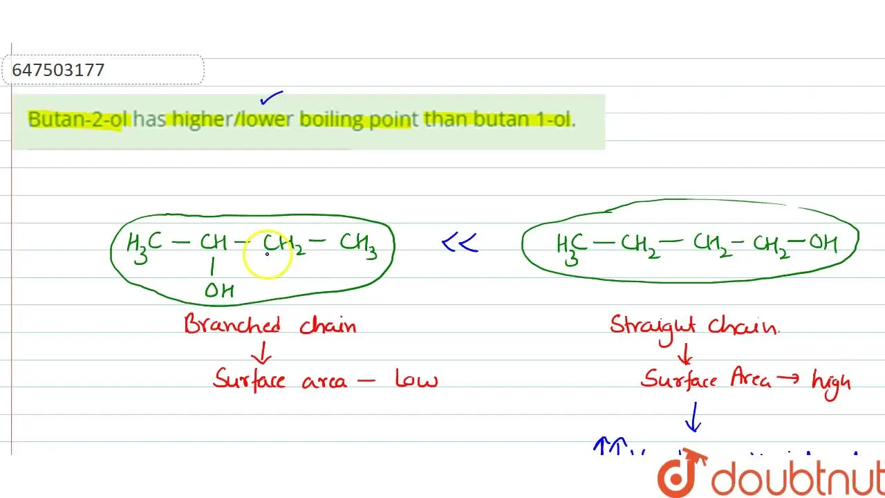 [Punjabi] Butan-2-ol has higher/lower boiling point than butan 1-ol.