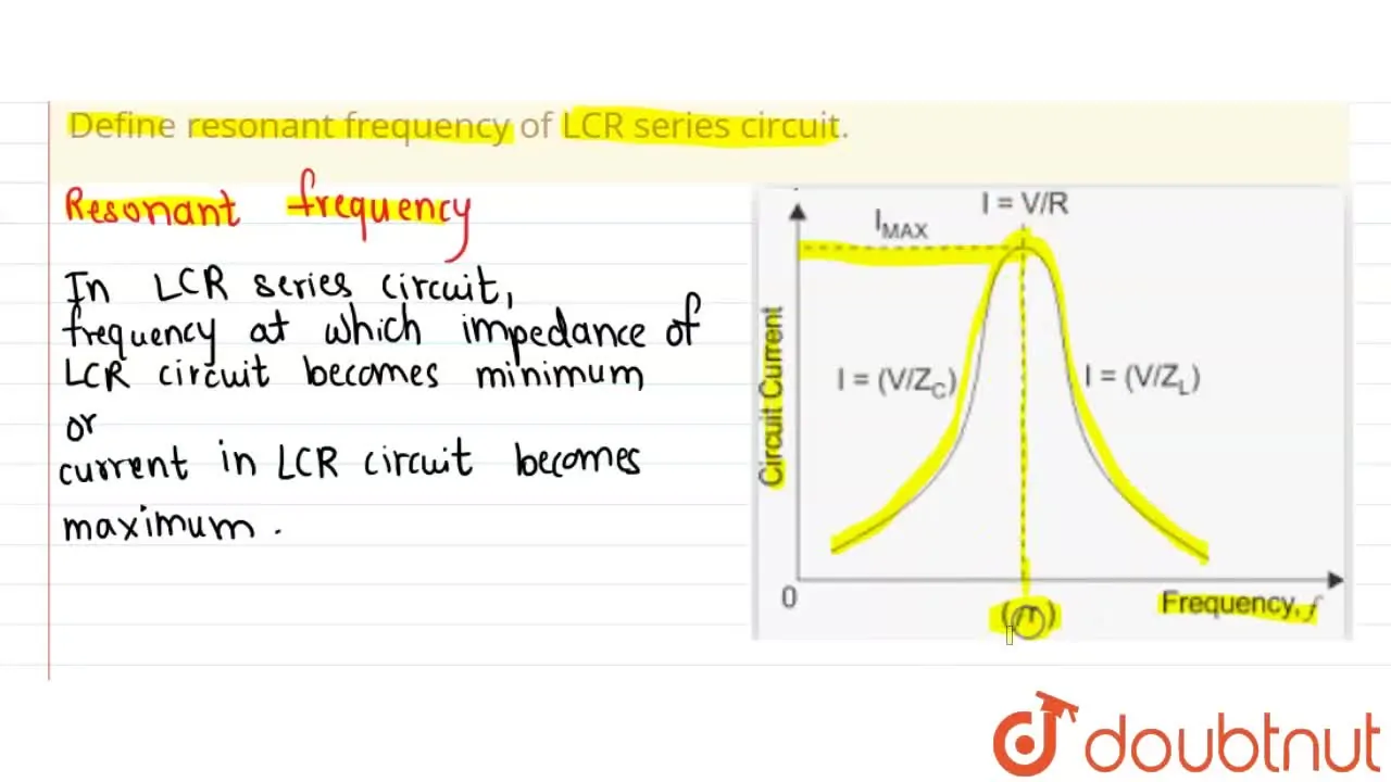 Define resonant frequency of LCR series circuit.