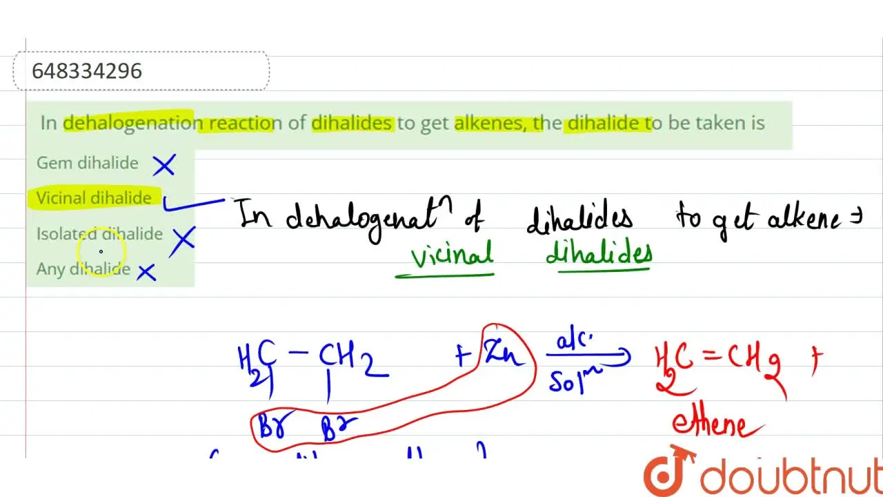 In dehalogenation reaction of dihalides to get alkenes, the dihalide t