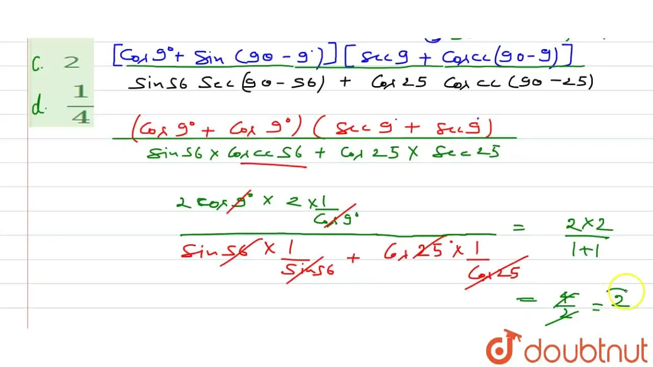((cos 9^(@) + sin 81^(@))(sec9^(@) + cosec81^(@)))/(sin 56^(@) sec 34^
