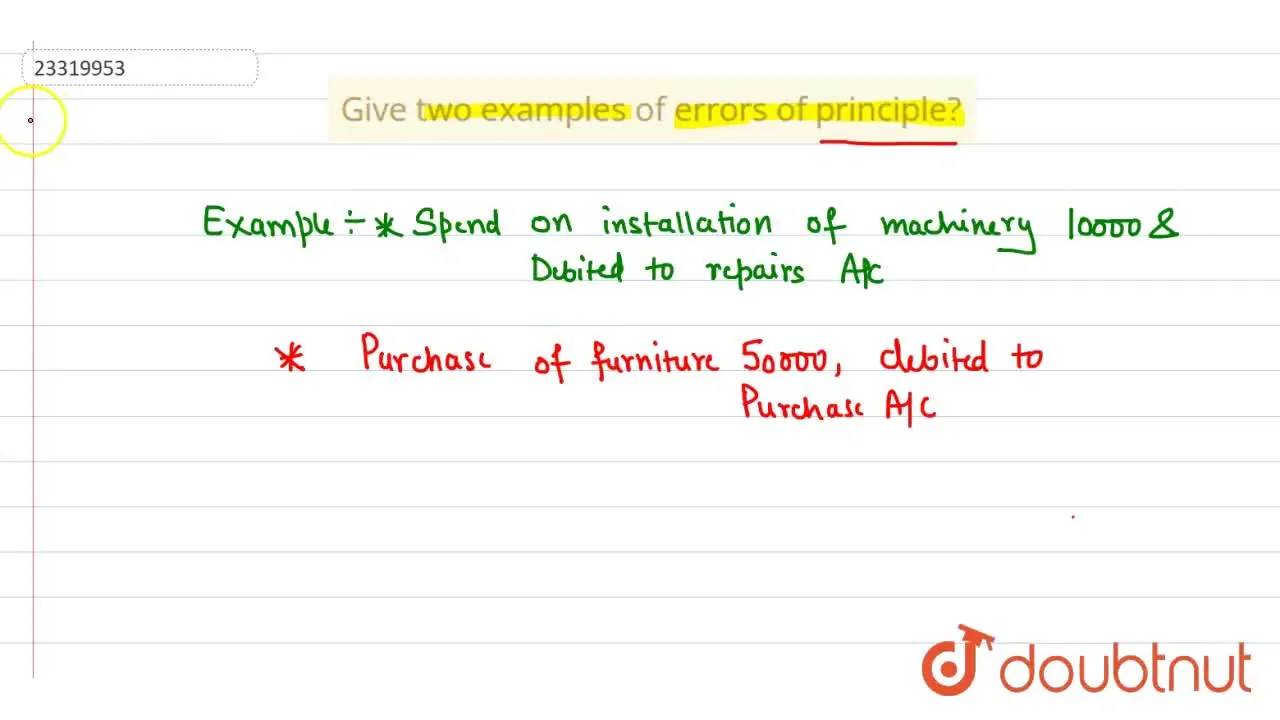 Give two examples of errors of principle?