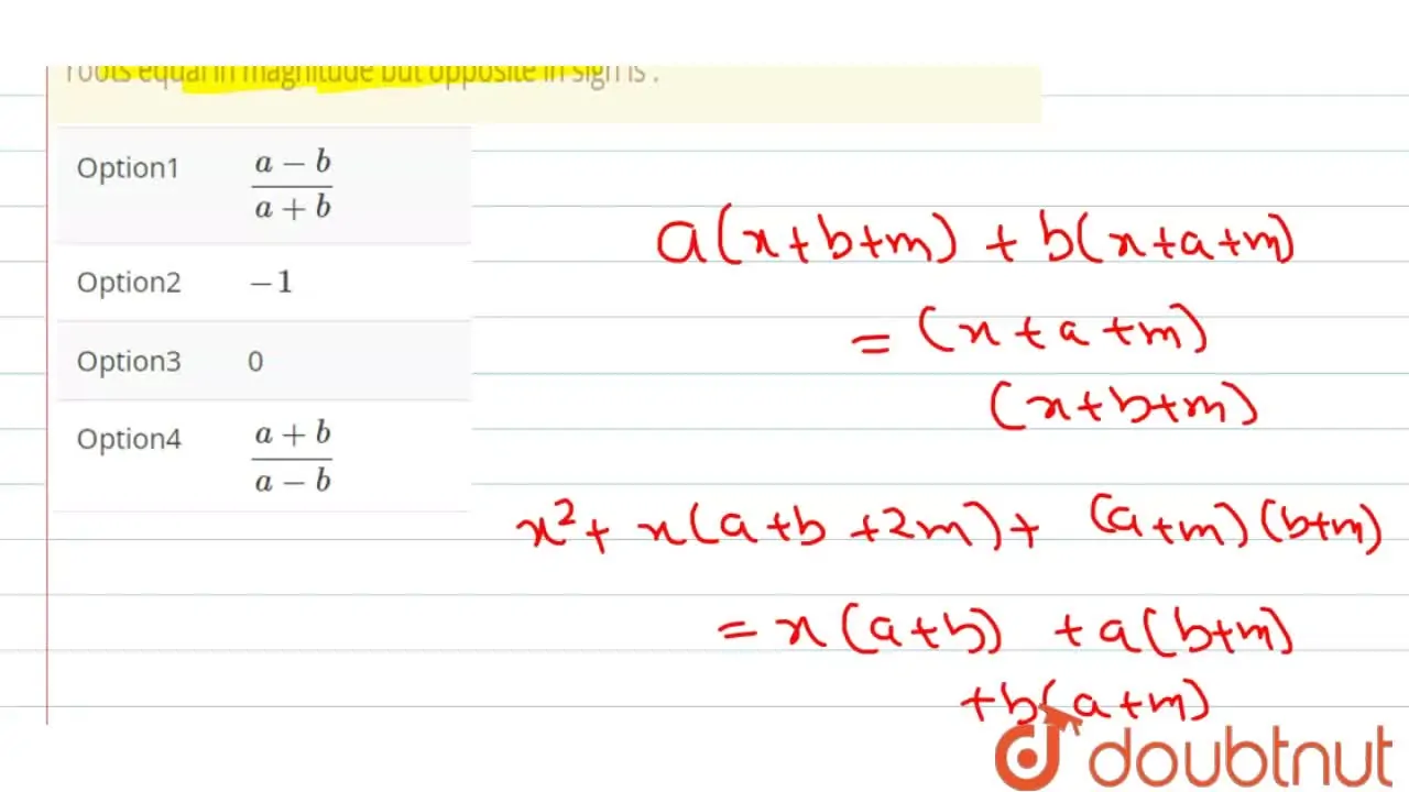 The value of m for which the equation (a)/(x+a+m)+(b)/(x+b+m)=1 has ro