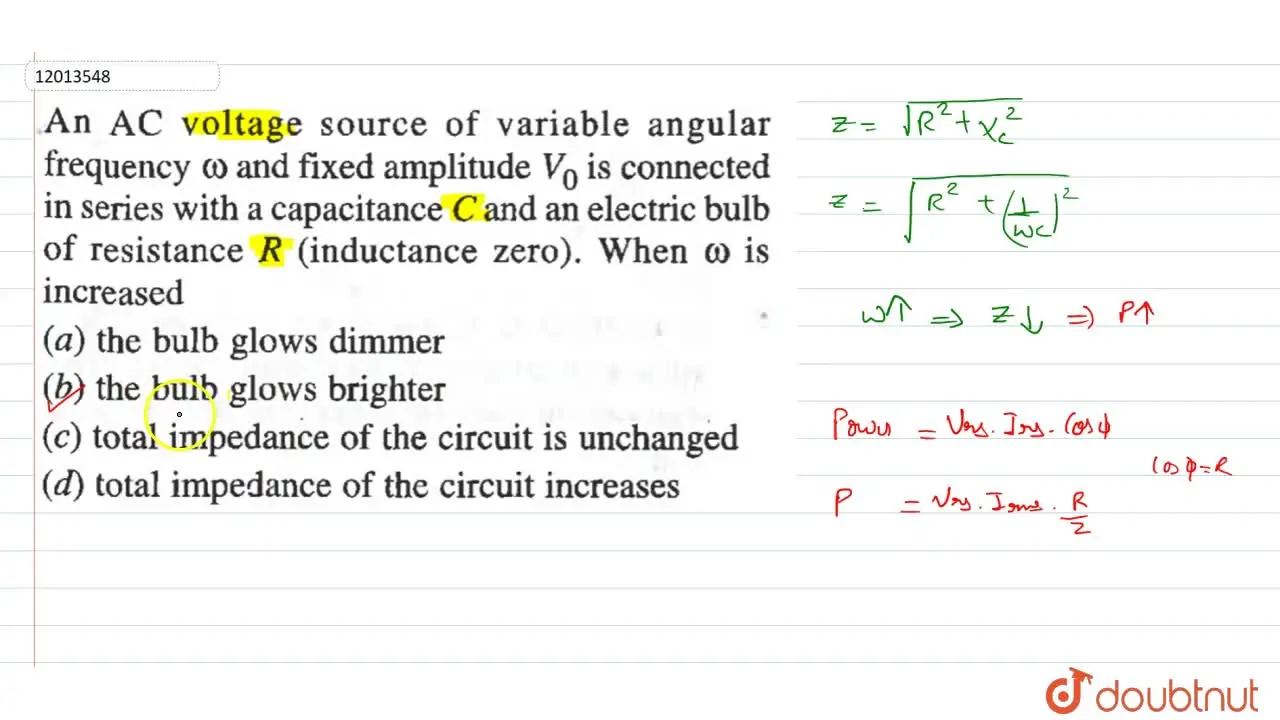 An AC voltage source of variable angular frequency omega and fixed amp