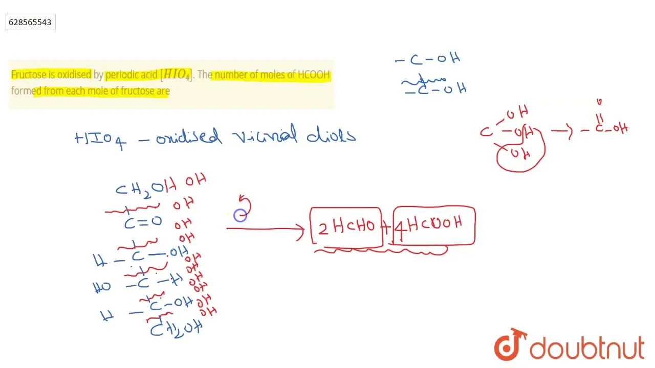 [Telugu] Fructose is oxidised by periodic acid [HIO4]. The number of m