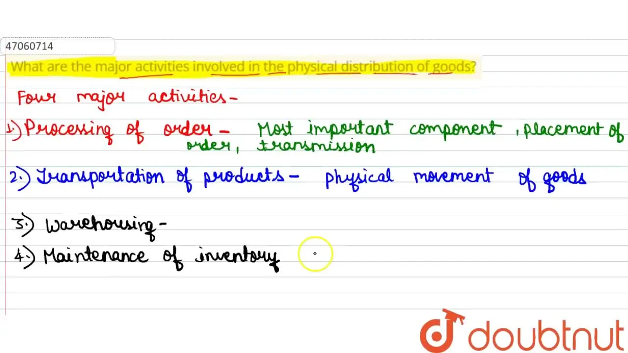 What are the major activities involved in the physical distribution of