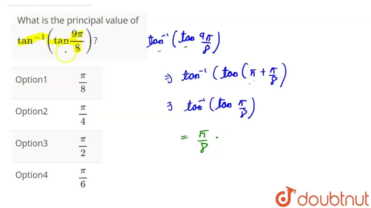 What is the principal value of "tan"^(-1)("tan" (9pi)/8)?